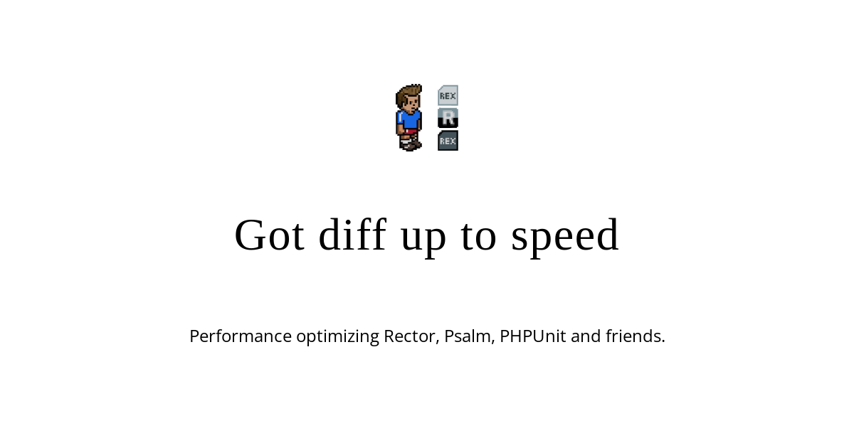 Rector diff speeding | My developer experience